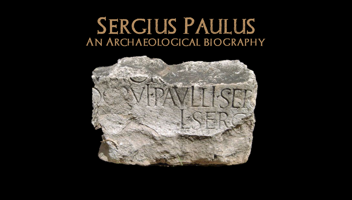 Sergius Paulus: An Archaeological Biography – Bible Archaeology Report