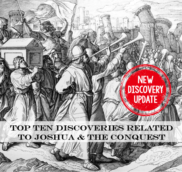 Top Ten Discoveries Related to Joshua and the Conquest – Bible ...
